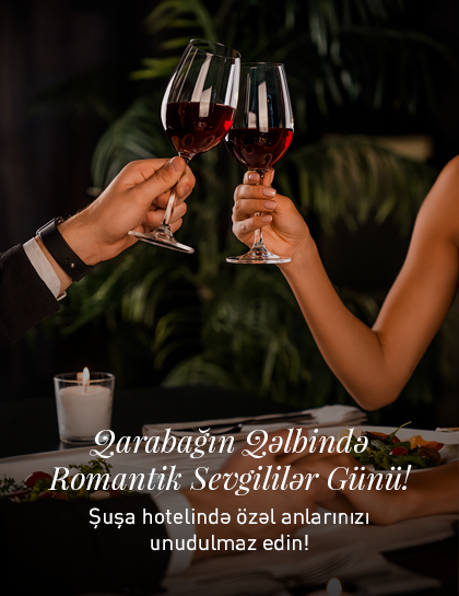 SHUSHA HOTEL & CONFERENCE CENTER - DISCOVER SHUSHA WITH US